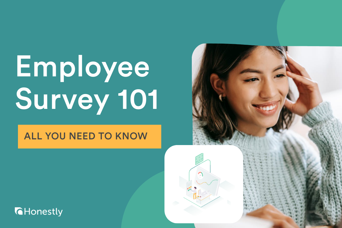 Employee Survey 101: All You Need to Know