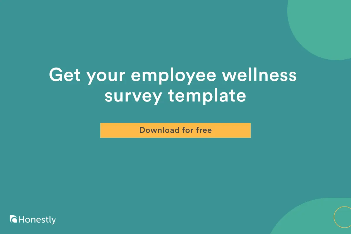 Employee Wellness Surveys: Ultimate Guide [+10 Questions] | Honestly